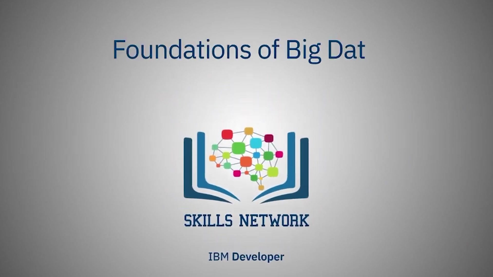 Foundations of Big Data